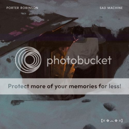 Porter Robinson - Sad Machine - EDMTunes