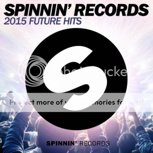 Spinnin' Records Stay Ahead of the Curve with 2015 Future Hits Mix ...